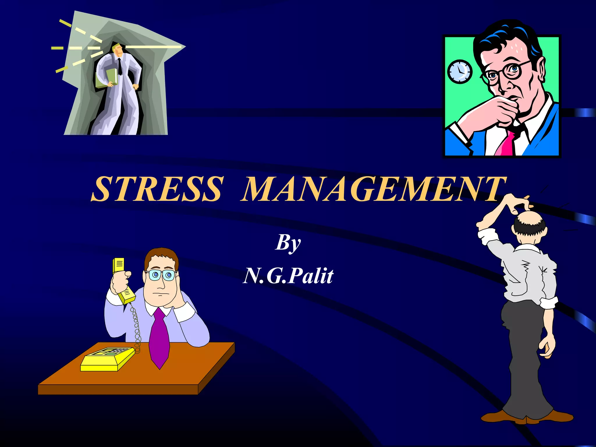 Stress management by -n.g.palit | PPT