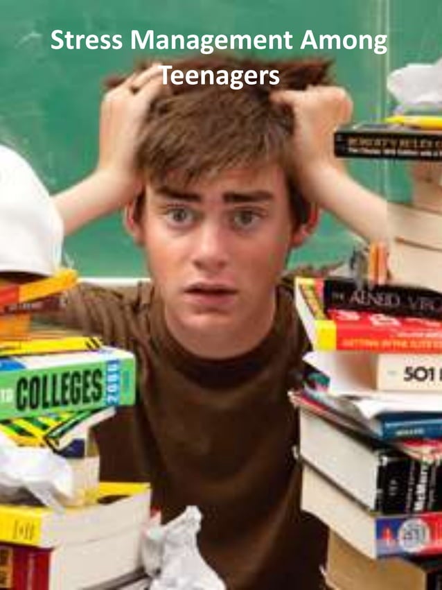 Stress management among teenagers ppt | PPTX