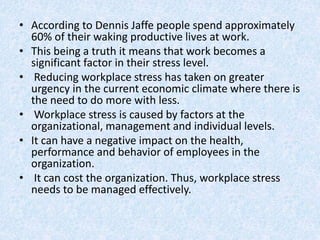 Stress management at workplace | PPTX