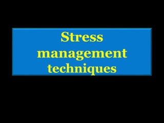 Stress management for teachers | PPTX