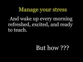 Stress management for teachers | PPTX