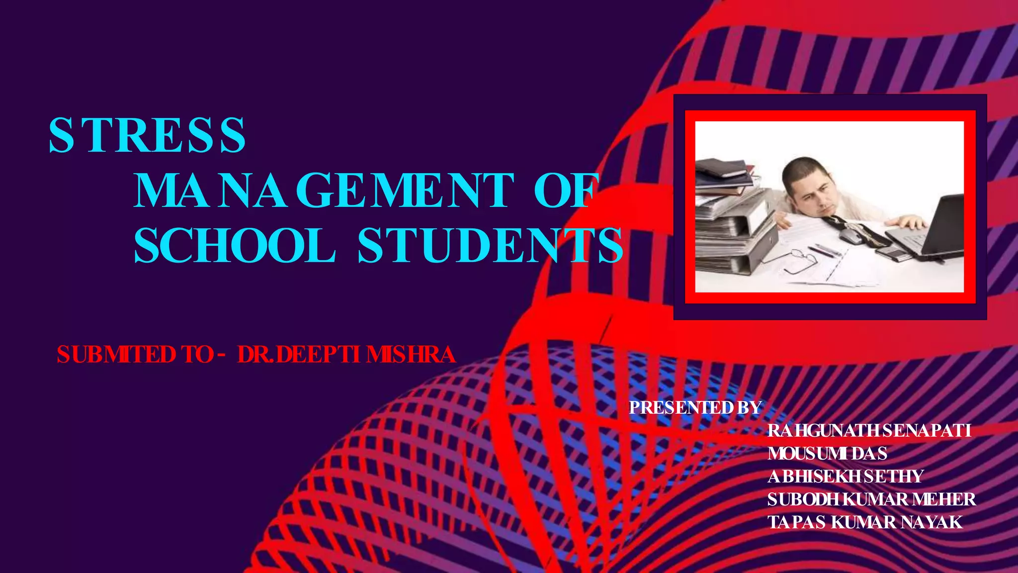 Stress management of school students.pptx