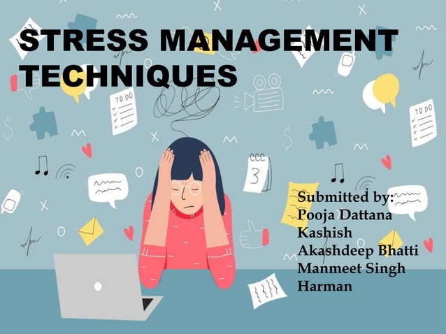 Stress management techniques | PPTX | Mental Health | Diseases and ...