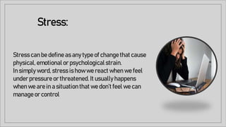 Stress & mental health (psychology) pptx | PPTX