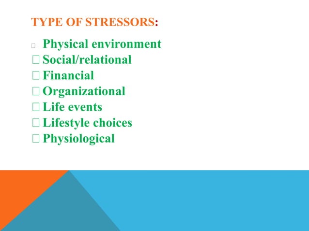 STRESS, STRESSORS AND ADAPTATIONPPT.pptx | Diseases and Conditions ...