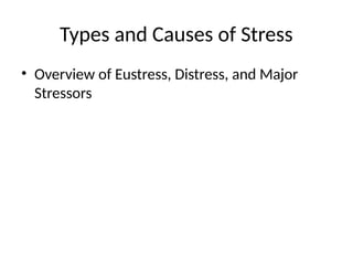 Understanding Types and Causes of Stress: Eustress, Distress, and ...