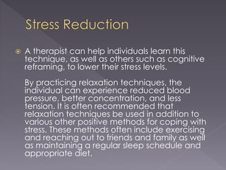 Stress Reduction through Relaxation Techniques and its Benefits | PPTX
