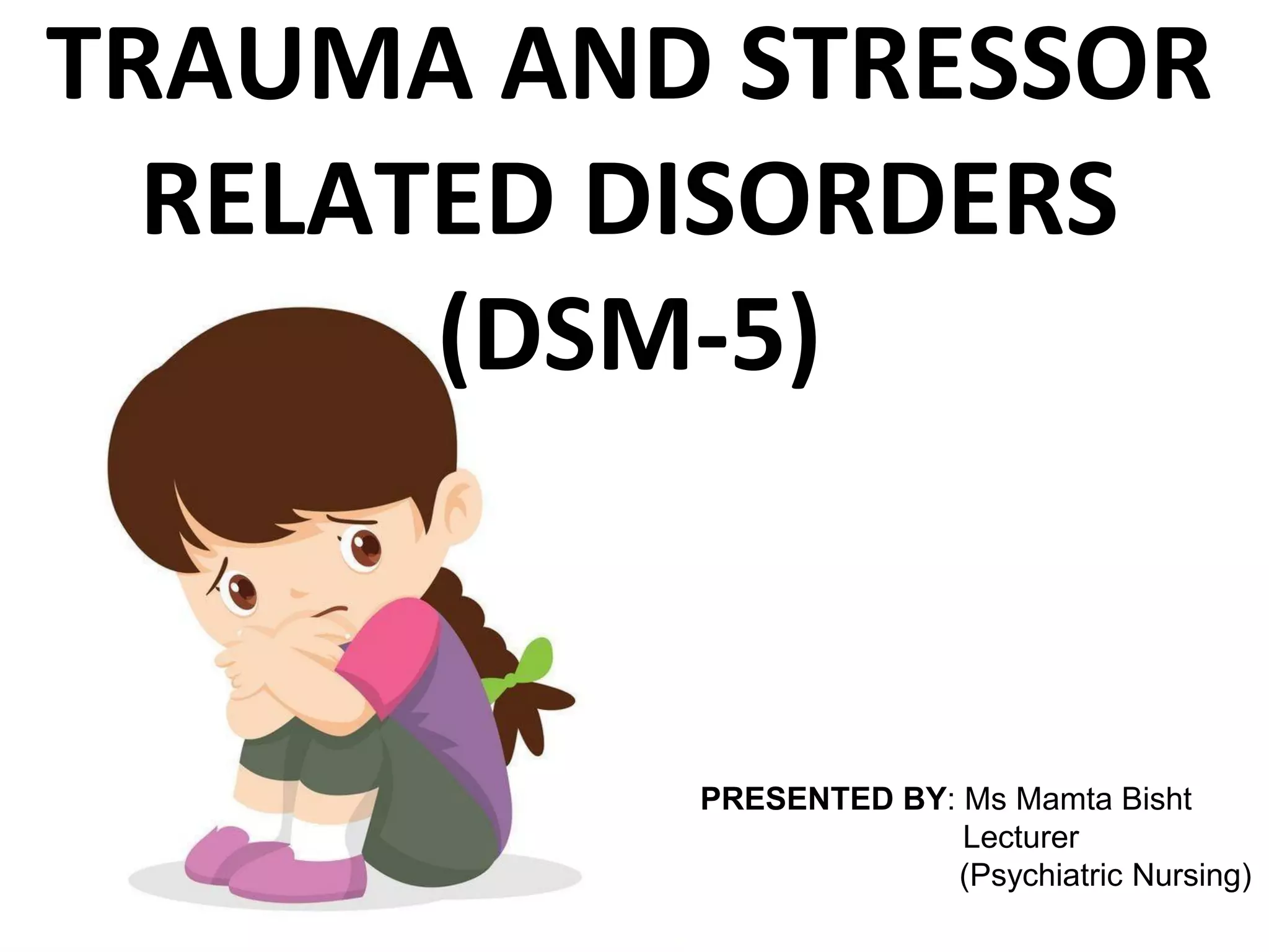 Trauma and Stress related disorders | PDF | Mental Health | Diseases ...