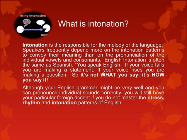 Stress, rhythm and intonation | PPT | Educational Assessment | Education