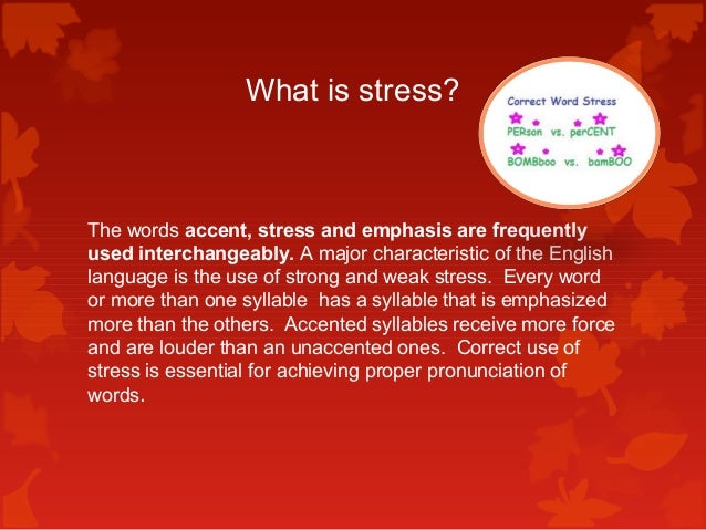 Stress, rhythm and intonation