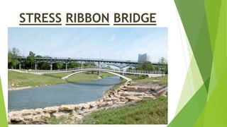Stress ribbon bridge | PPTX