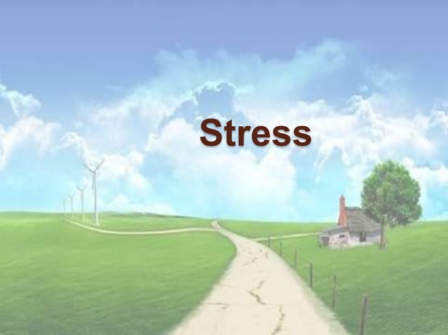 Stress slide show | PPT