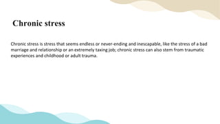 Types of Stress and Their Symptoms and Treatment | PPTX