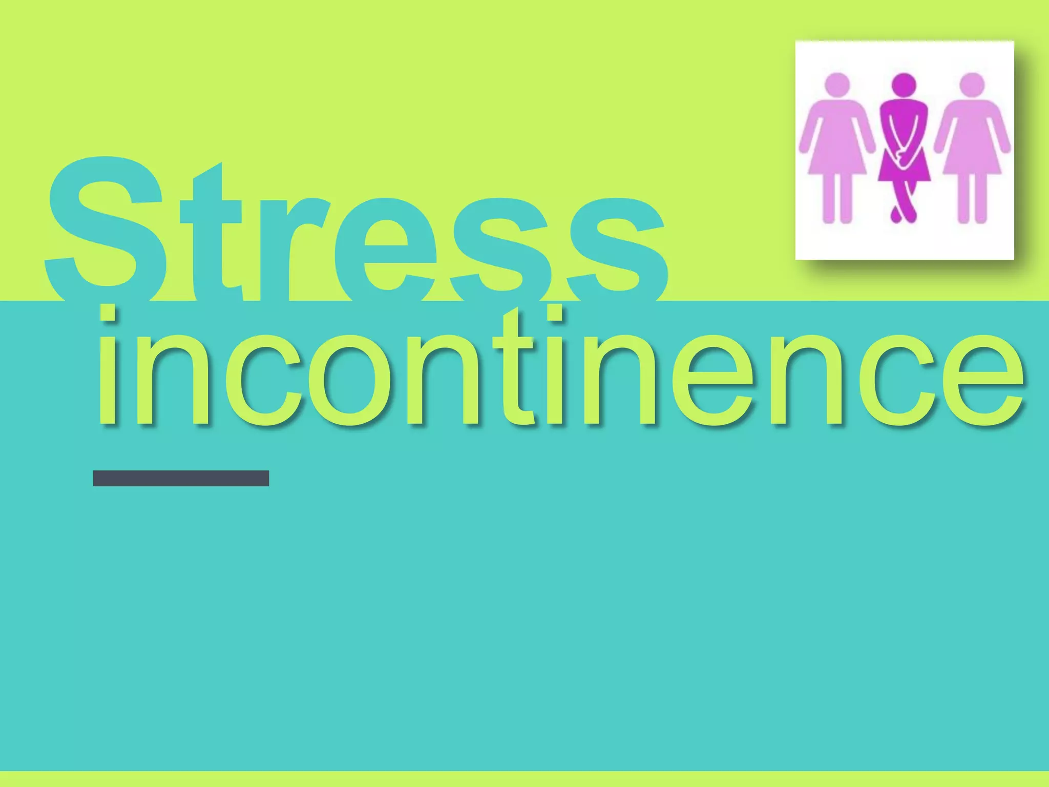 Stress urinary incontinence | PDF