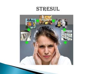 Stresul | PPTX