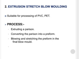 Stretched blow moulding and oriented film, Film plant, Extrusion | PPTX
