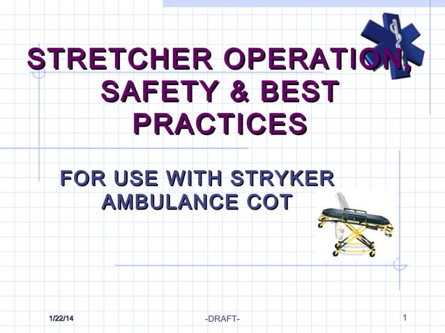 Stretcher operation safety | PPT | First Aid | Injuries