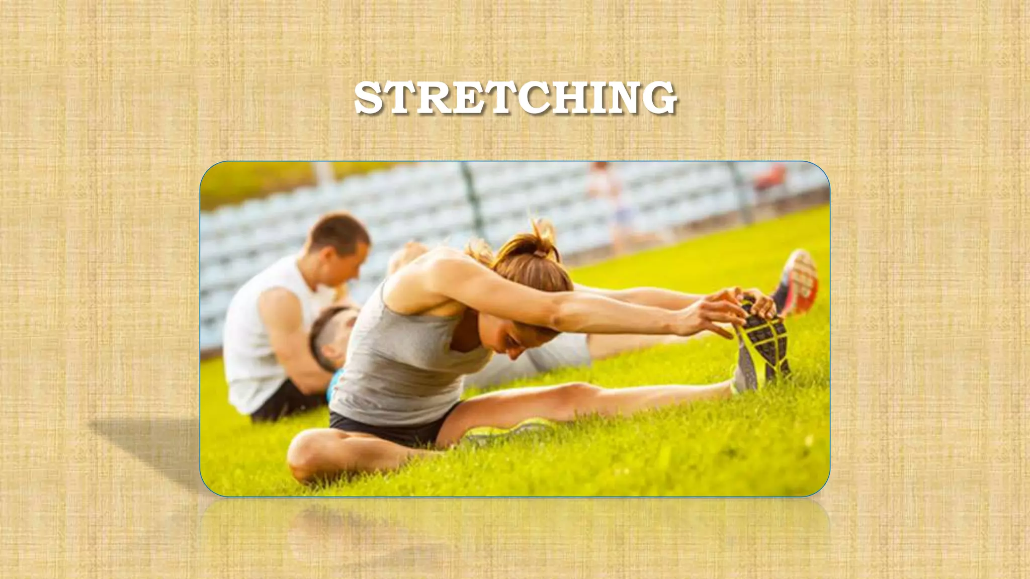 Stretching | PPTX