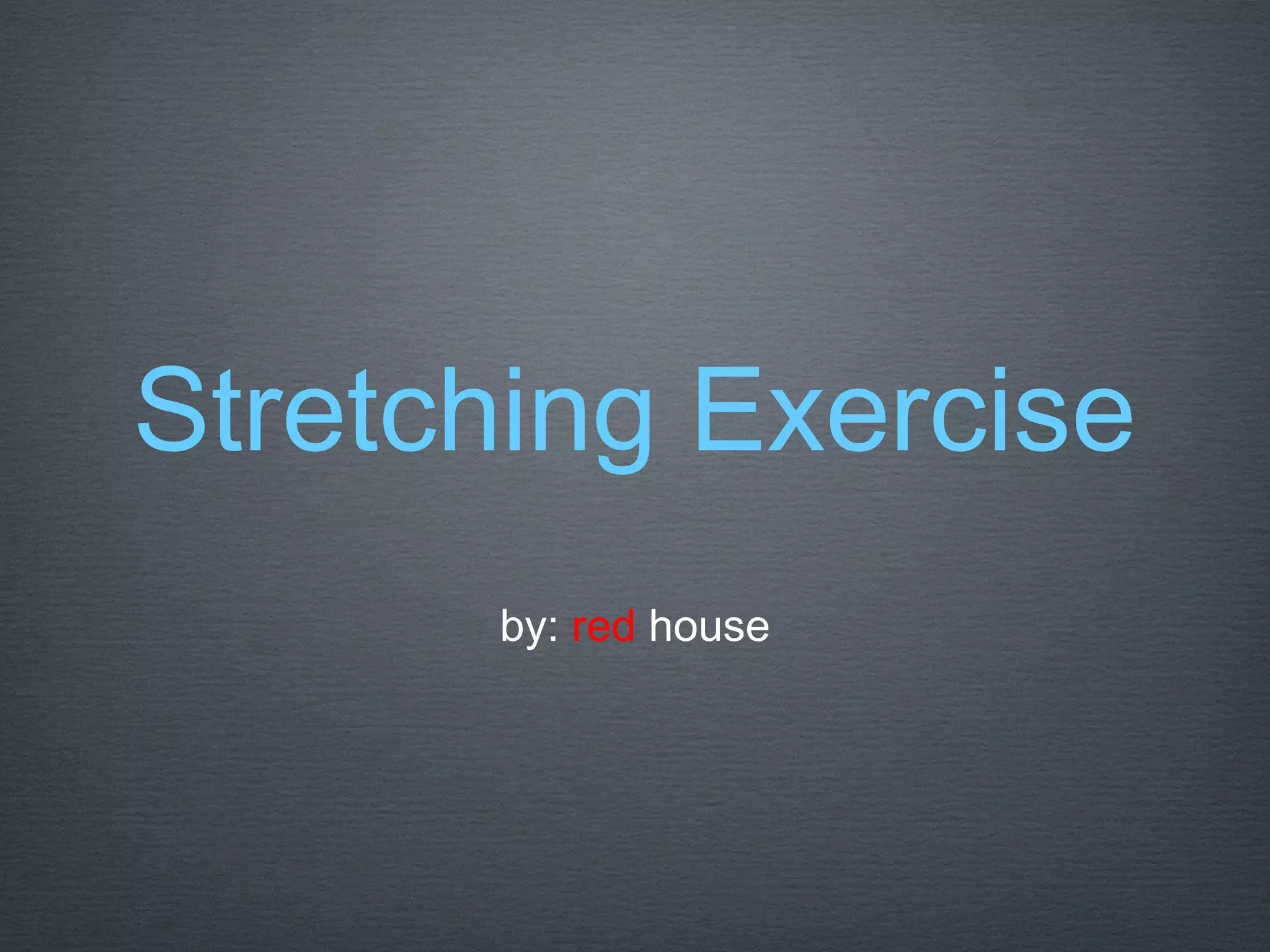 Stretching exercise | PPT