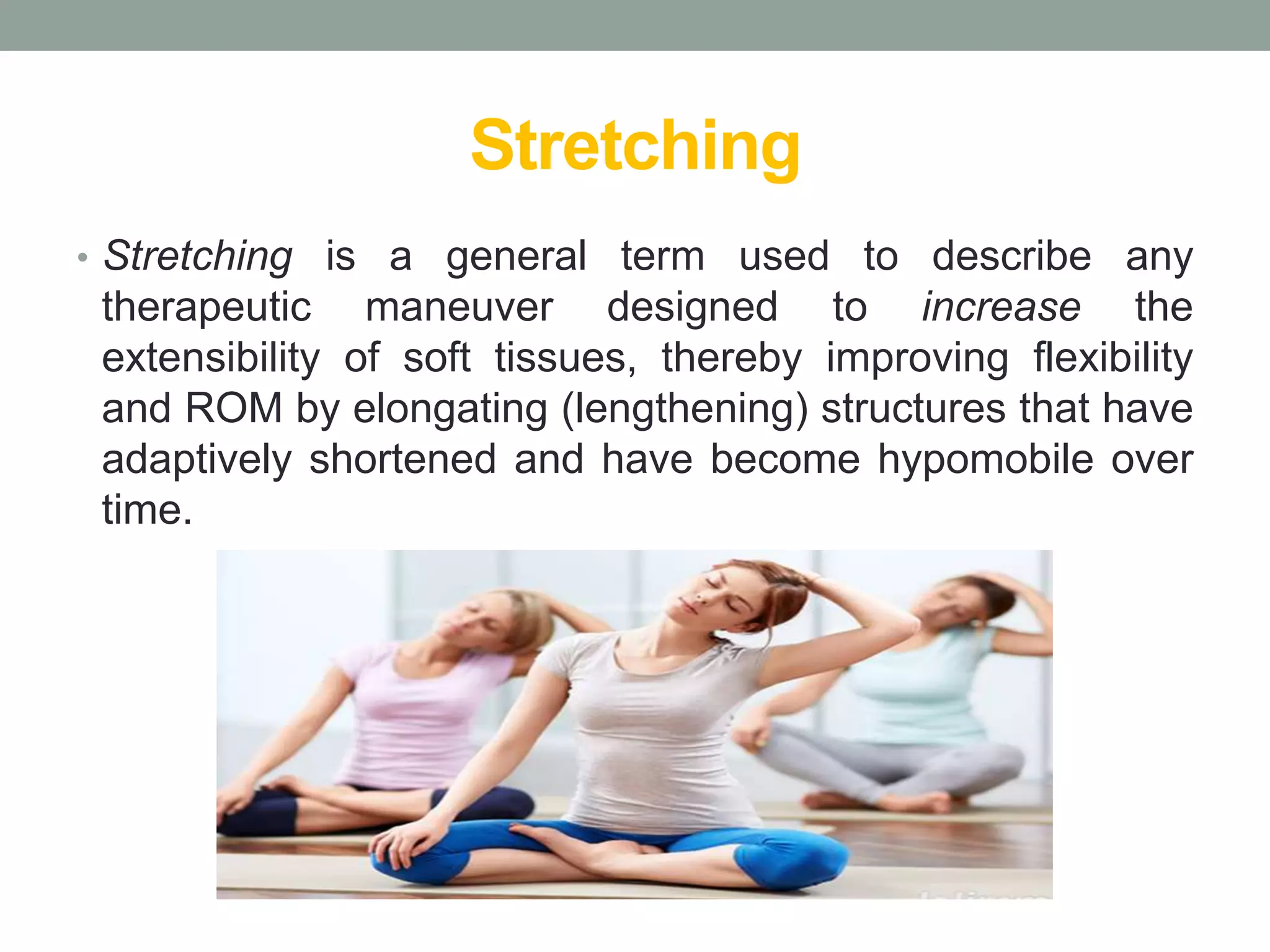 Stretching for impaired mobility chap 4 lec 1 | PPTX
