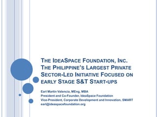 IdeaSpace Briefer 2015: Philippine support for early stage startups | PPT