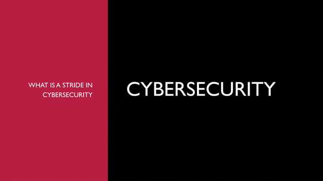 The STRIDE Categorization in cyber analysis | PPTX