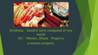 Stridhan | PPT