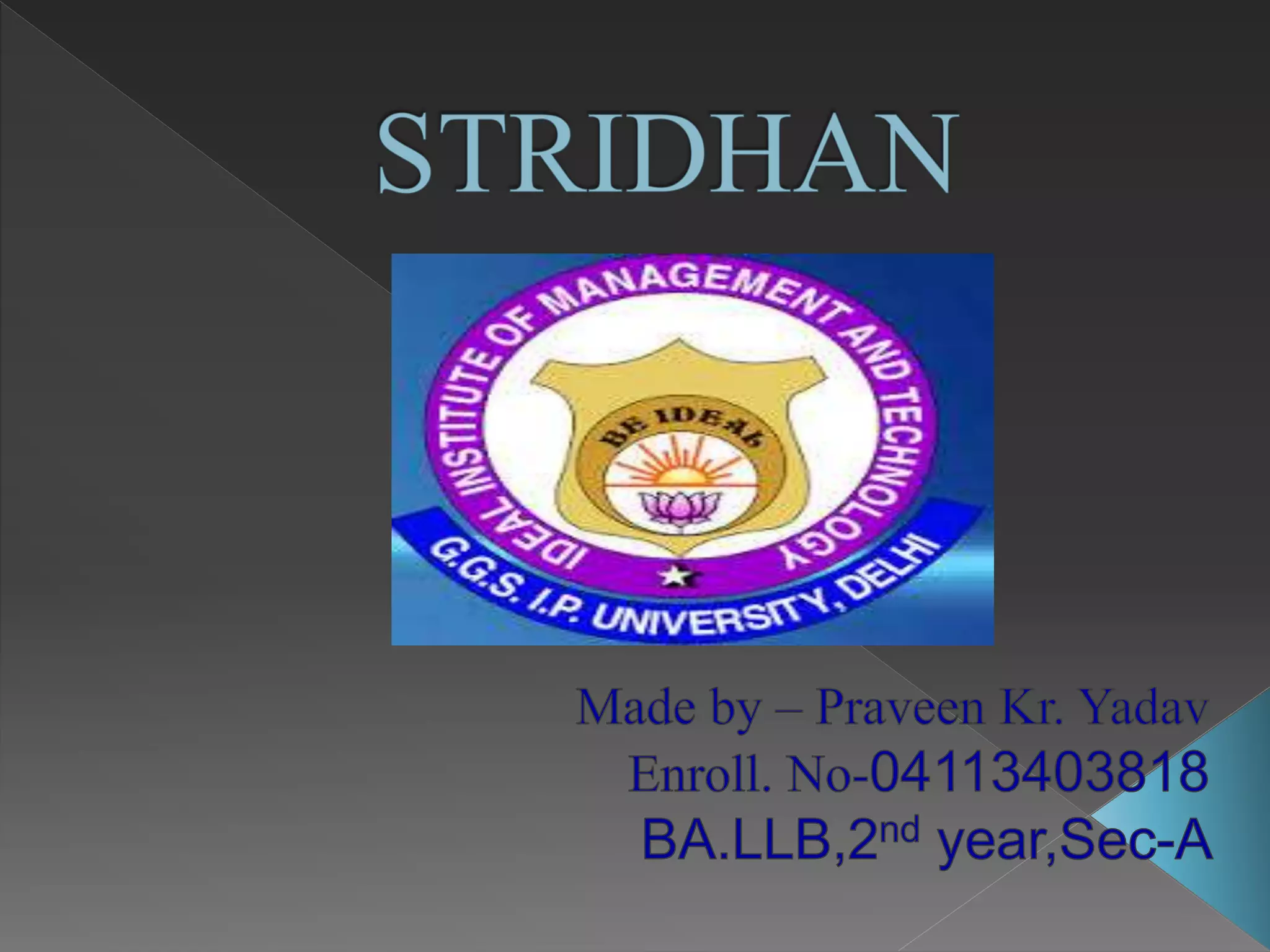 Stridhan | PPTX