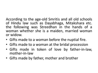 stridhan.pptx and the stridhan hustory of | PPT