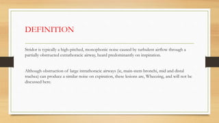 Understand, evaluate, diagnose and treat stridor trough clinical cases ...