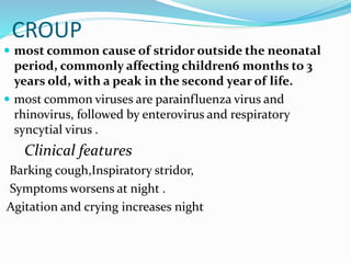 Stridor and drooling in infants and children | PPTX