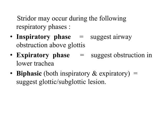 An approach to a case of Paediatric Stridor | PPTX | Ear, Nose and ...