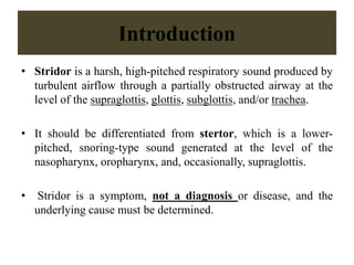 An approach to a case of Paediatric Stridor | PPT