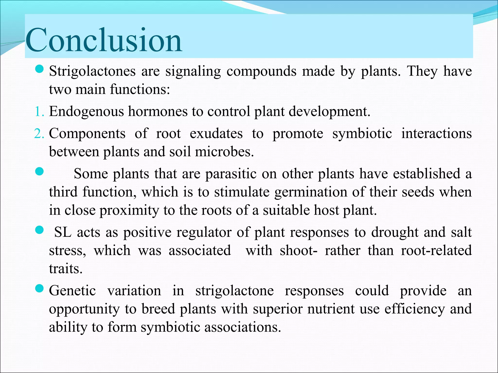 STRIGOLACTONES IN PLANT SIGNAL TRANSDUCTION AND DEVELOPMENT | PPT