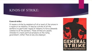 Strike And lock out under industrial dispute act 1947 | PPTX
