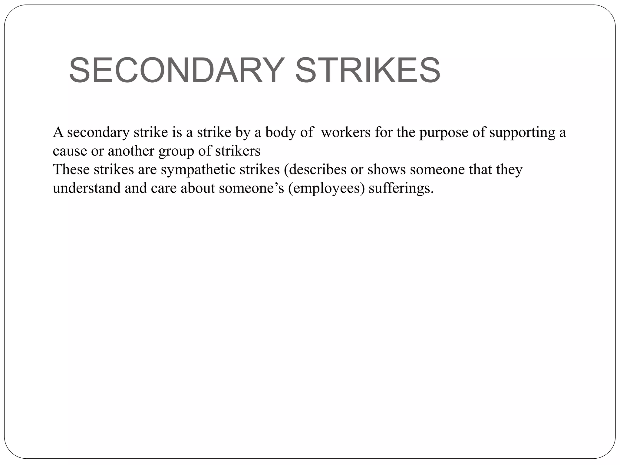 Strikes and lockouts, weapons used by employer and employee, advantages ...