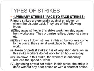 Strikes and lockouts, weapons used by employer and employee, advantages ...