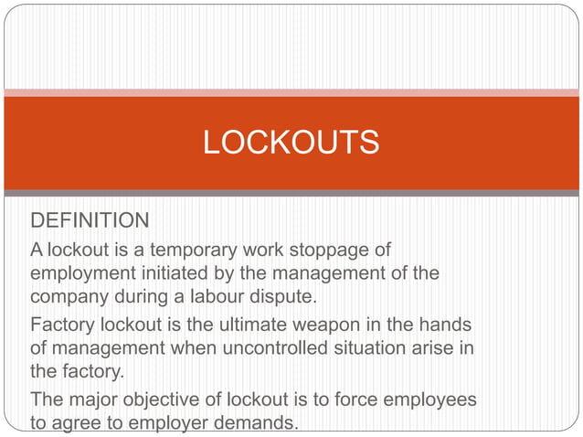 Strikes and lockouts, weapons used by employer and employee, advantages ...