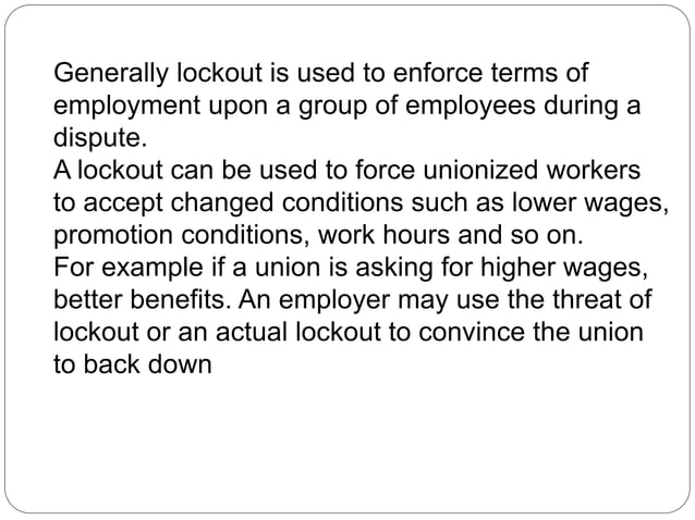 Strikes and lockouts, weapons used by employer and employee, advantages ...