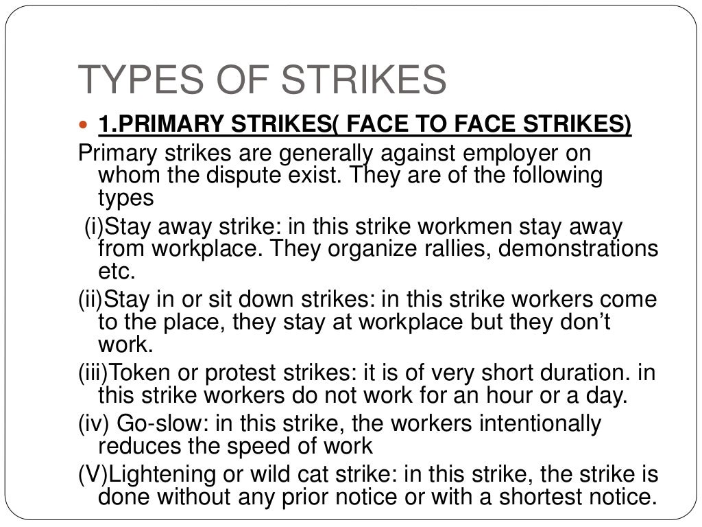 Strikes and lockouts, weapons used by employer and employee, advantag…