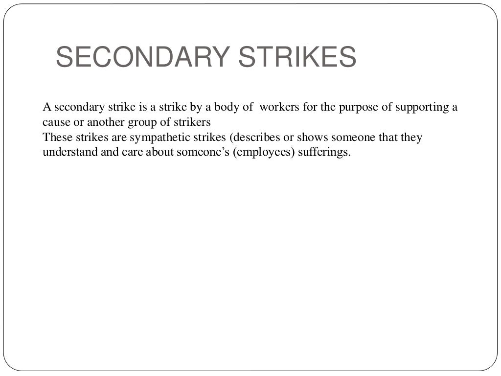 Strikes and lockouts, weapons used by employer and employee, advantag…