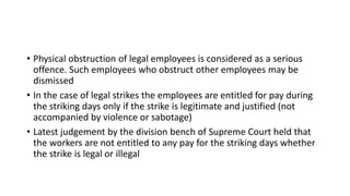 Strikes, Lock-outs, Lay-off, Retrenchment Closure.pptx