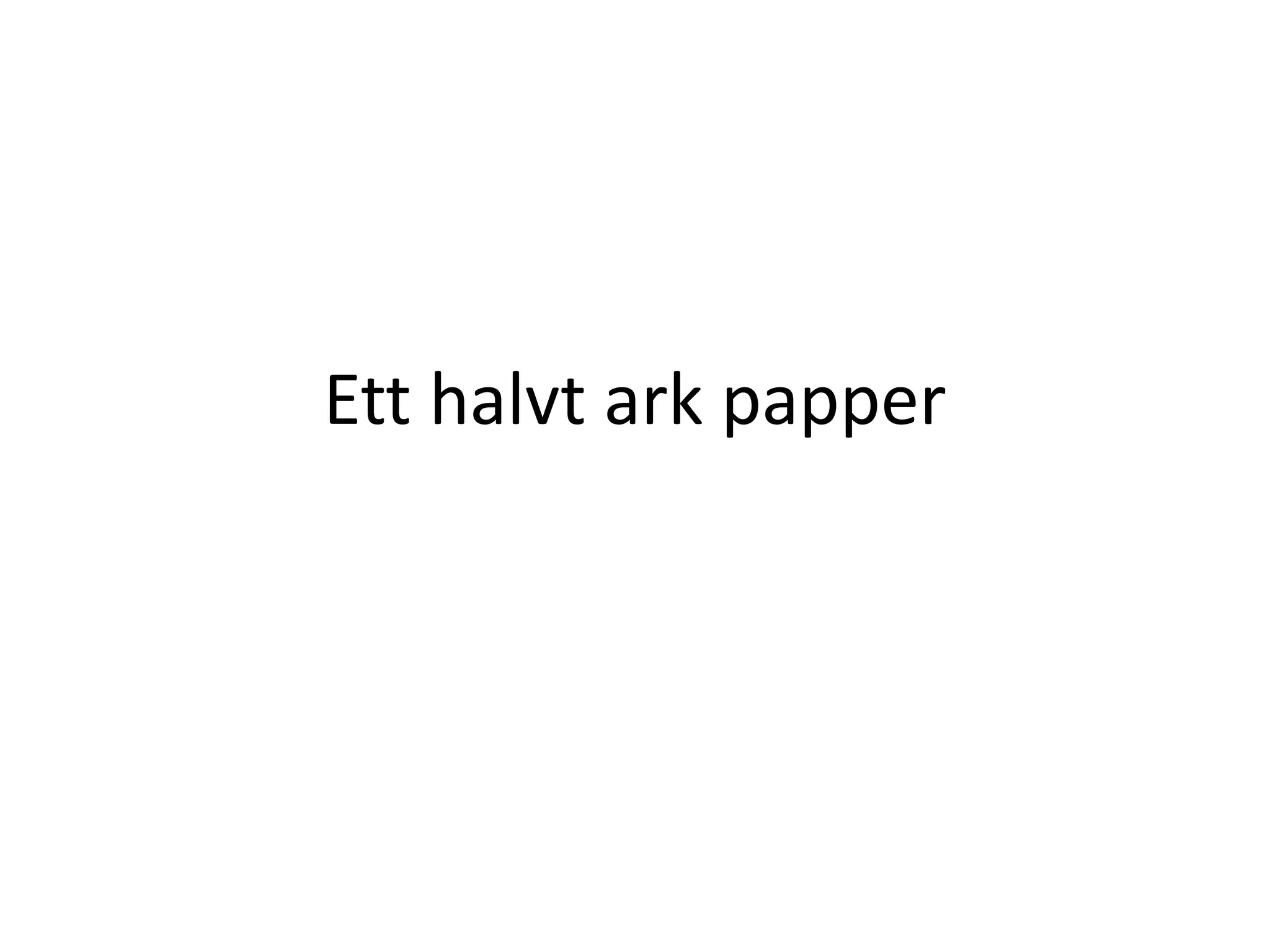 Strindberg ett halvt ark papper (svenska 1) | PPTX