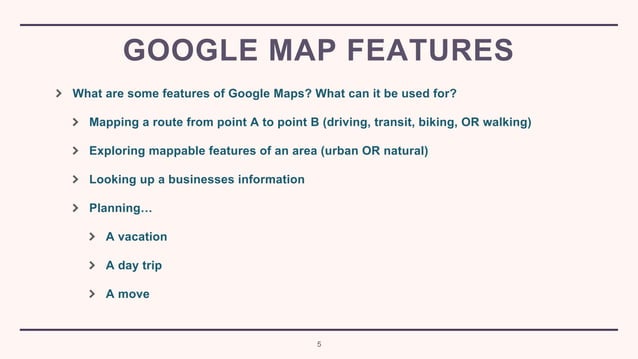 The Features and Use of Google Maps | PPTX