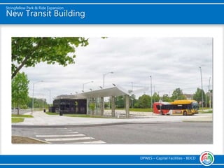Stringfellow Park and Ride Expansion | PPTX | Civil Engineering ...