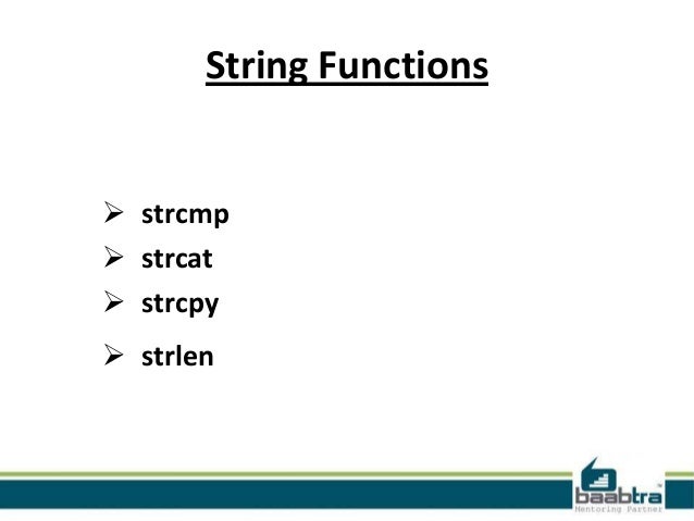String functions in C String functions in C
