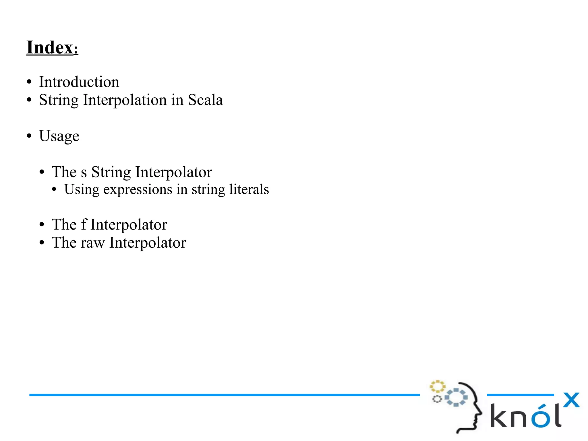 String Interpolation in Scala | ODP | Programming Languages | Computing