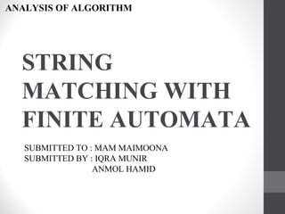 String matching with finite state automata | PPT