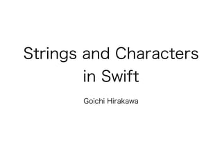 Strings and Characters in Swift | PPT