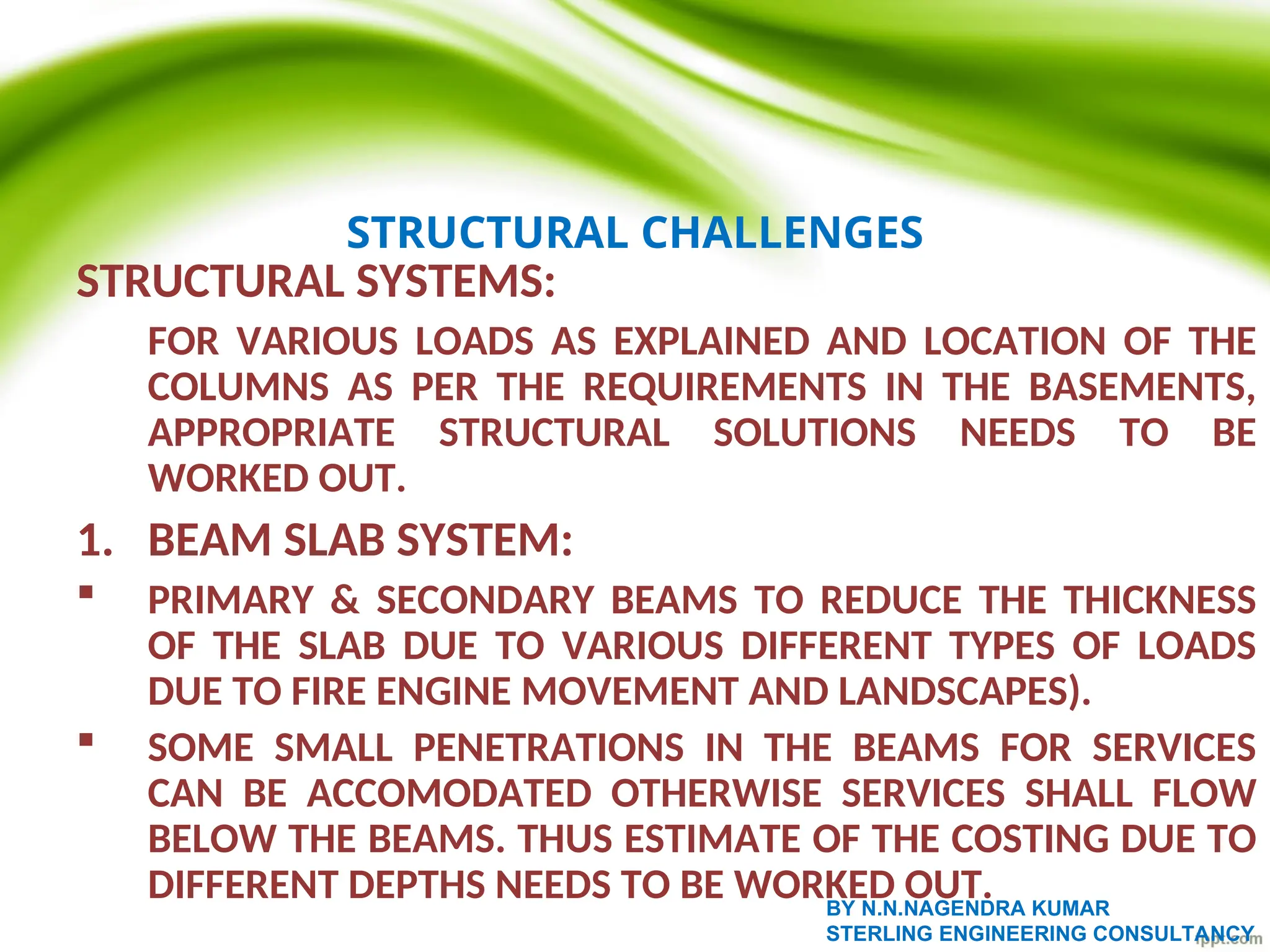Structural Challenges for Landscaping of modern structures | PPT